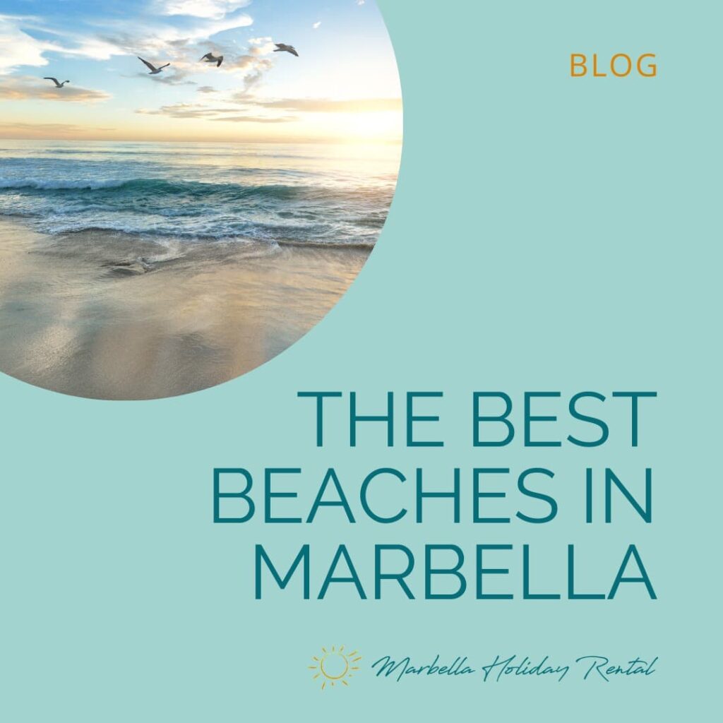 The best beaches in Marbella | Marbella Holiday Rental | Blog